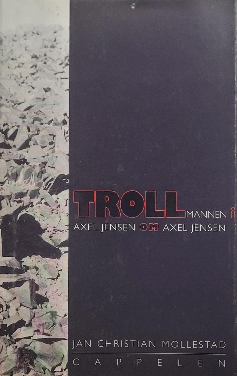Jan Christian Mollestad - Trollmannen i Ålefjær. Axel Jensen om Axel ...