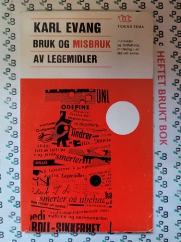 Karl Evang - Bruk og misbruk av legemidler - Fakta og Dokumentar ...