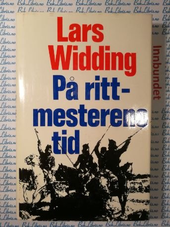 Lars Widding - På rittmesterens tid - Roman - BokLibris AS