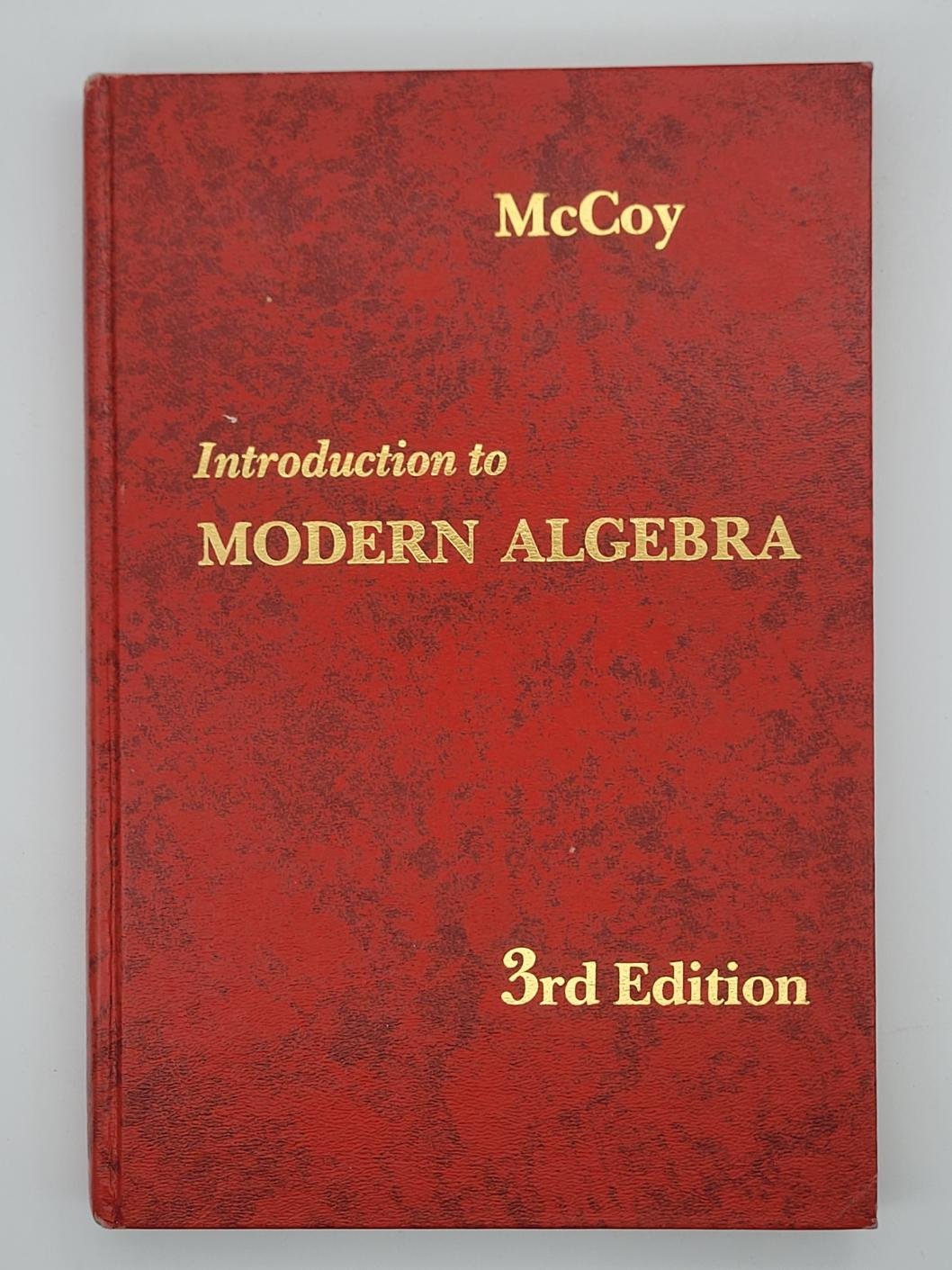 Neal H. McCoy - Introduction to Modern Algebra 3rd Edition - Lærebøker og Pedagogikk - BokLibris AS