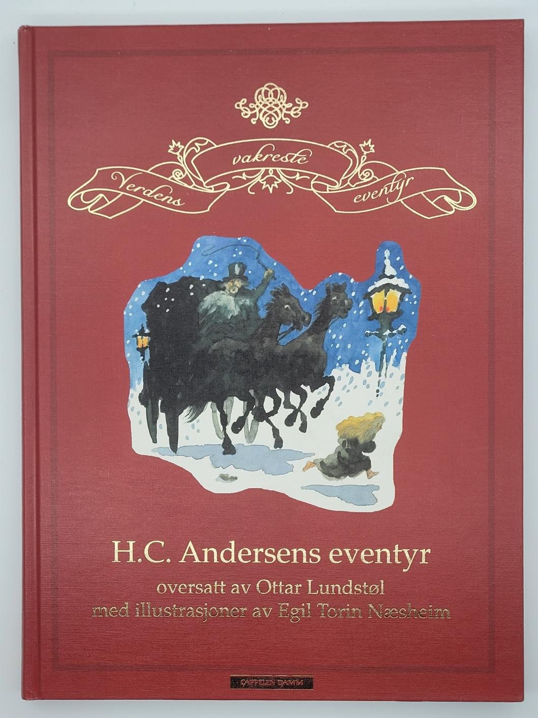 Verdens vakreste eventyr 9. H. C. Andersens eventyr - Sagn og Eventyr - BokLibris AS