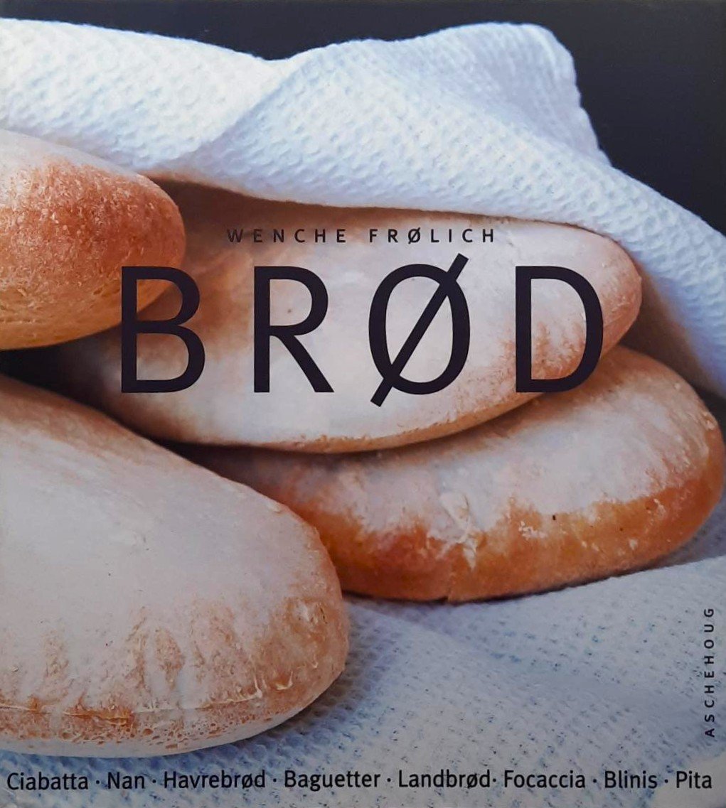 Wenche Frølich - Brød (Innbundet) - Mat og drikke - BokLibris AS
